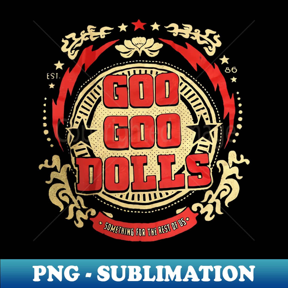 Goo Goo Dolls - PNG Sublimation Digital Download | Inspire Uplift