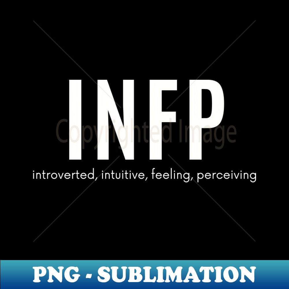 INFP personality type - High-Resolution PNG Sublimation File | Inspire ...