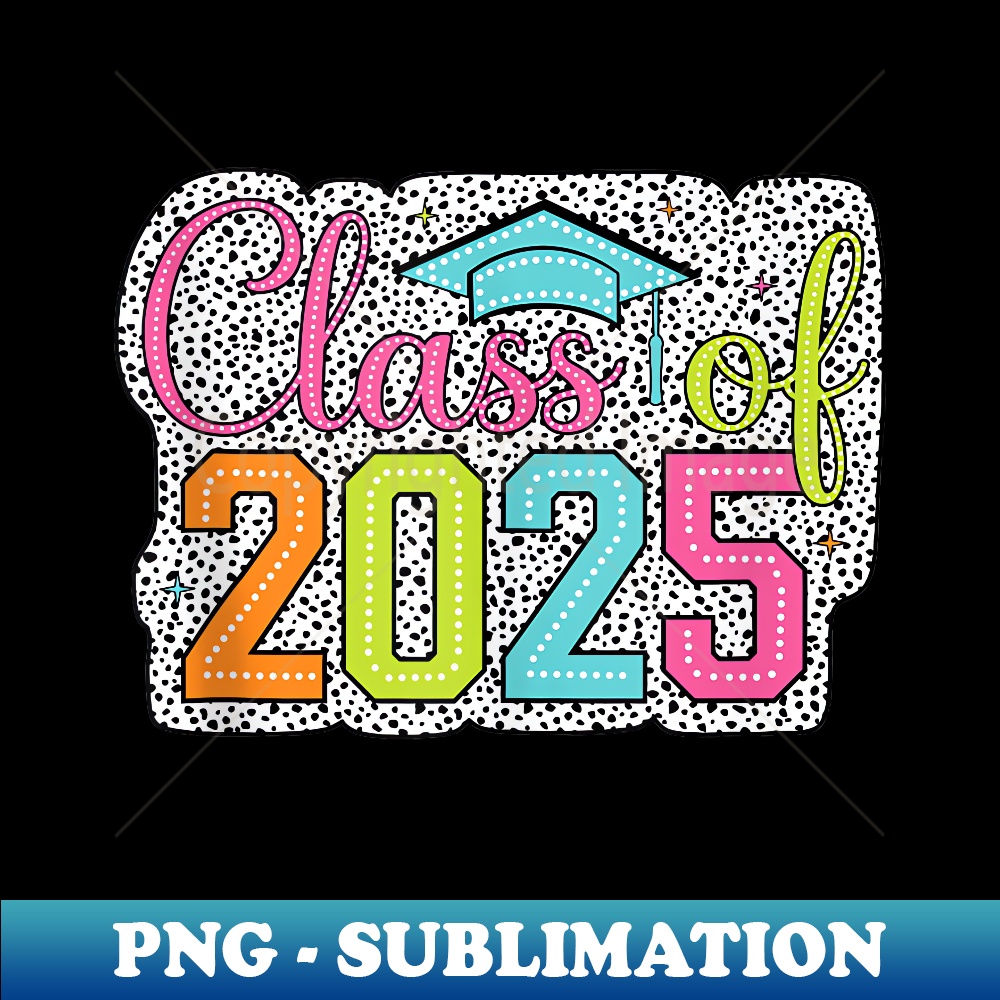 Class of 2025 Dalmatian Dots Doodle Seniors Girls Graduation | Inspire ...