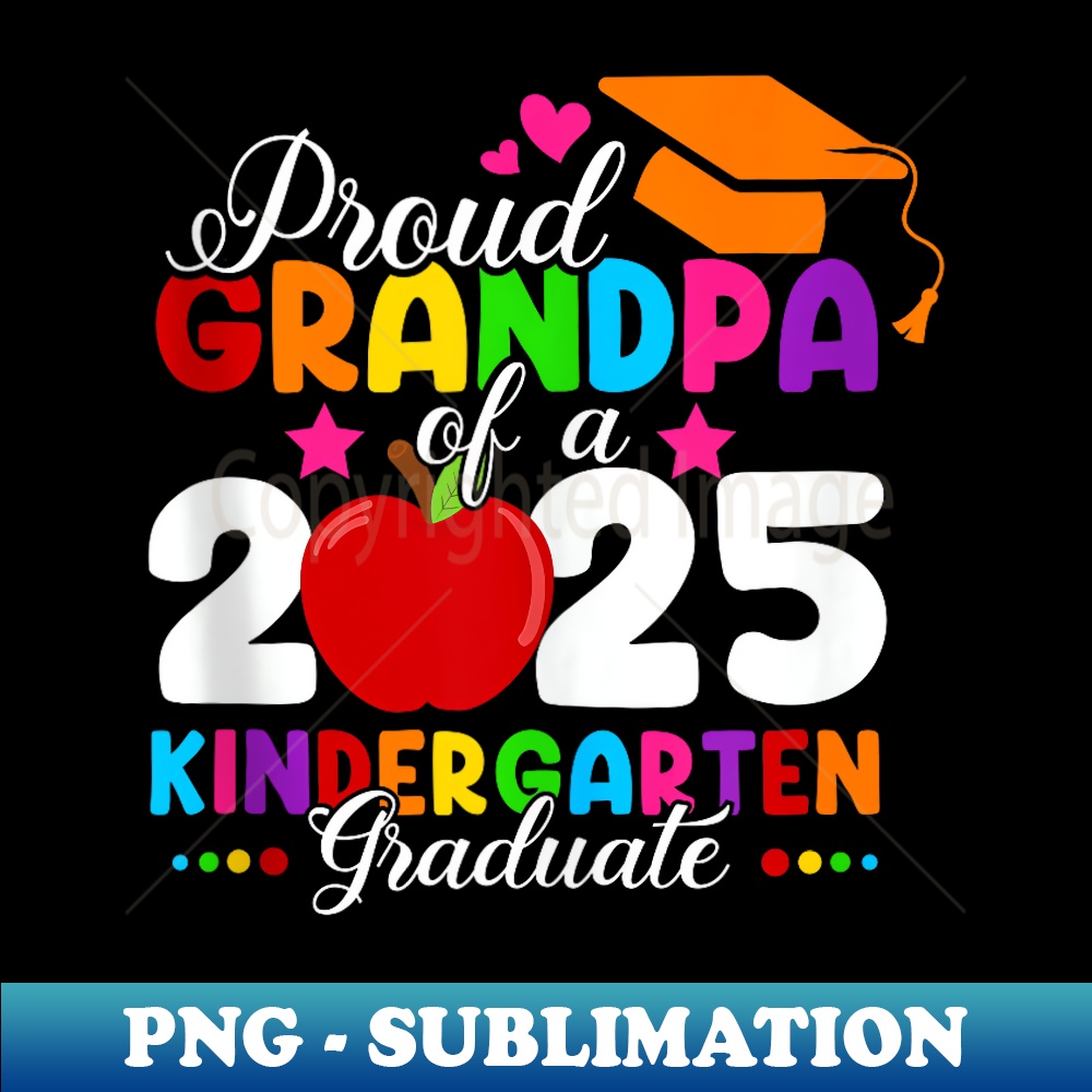 Proud Grandpa Of A 2025 Kindergarten Graduate Graduation - E | Inspire ...