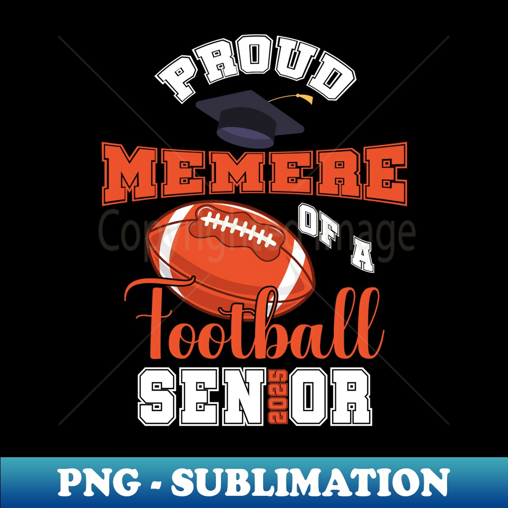Proud Memere of 2025 Senior Football Player Graduation Day - | Inspire ...