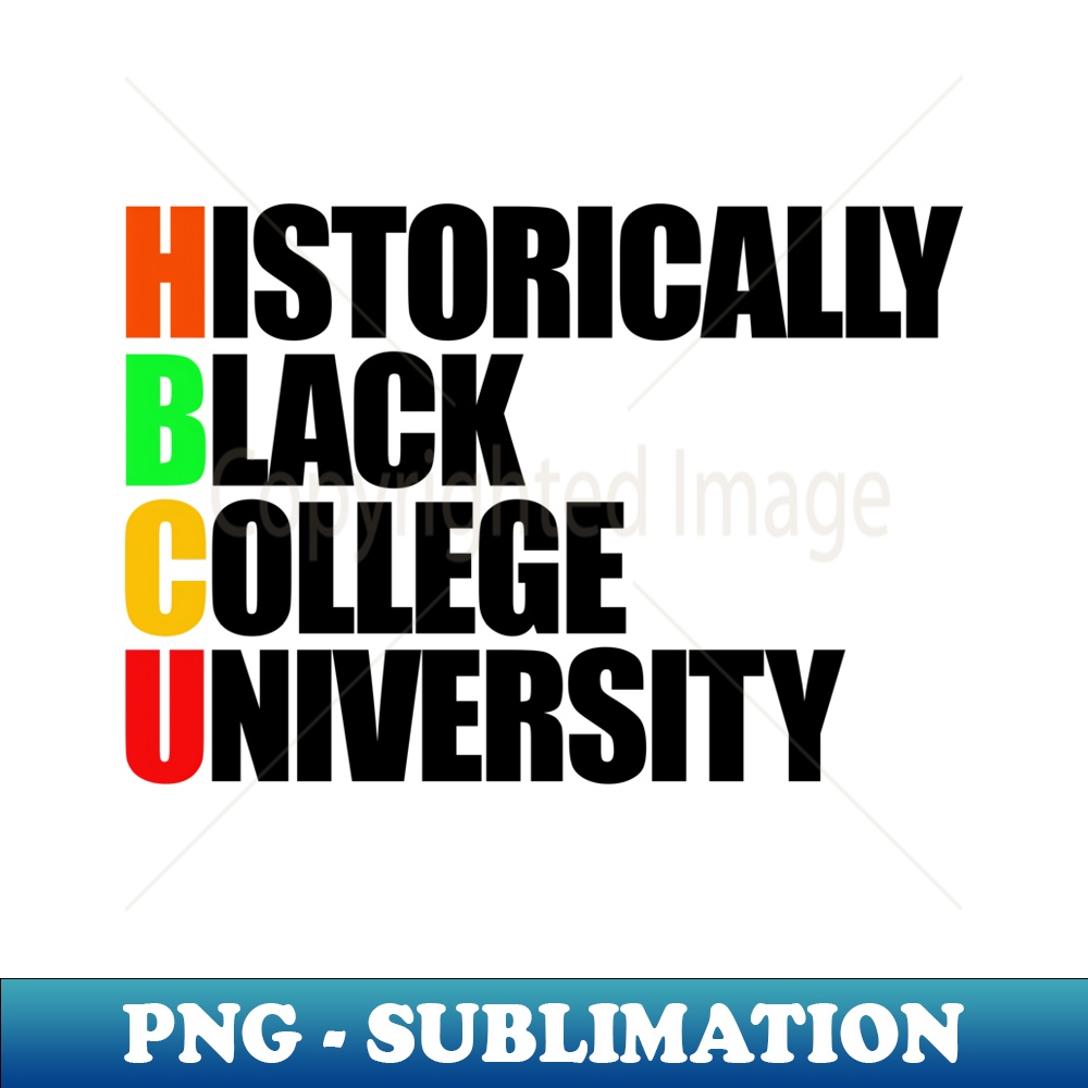 Historically Black College University HBCU Graduate HBCU - D | Inspire ...