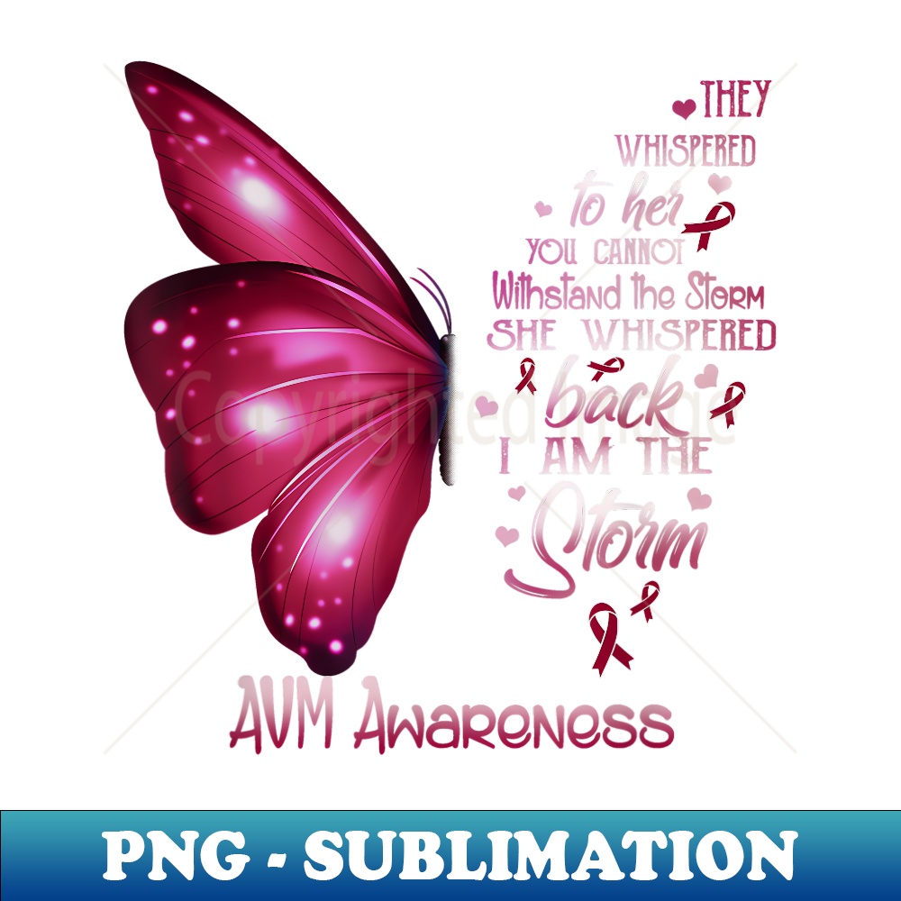 I am the storm AVM Awareness Butterfly - Exclusive PNG Subli | Inspire ...