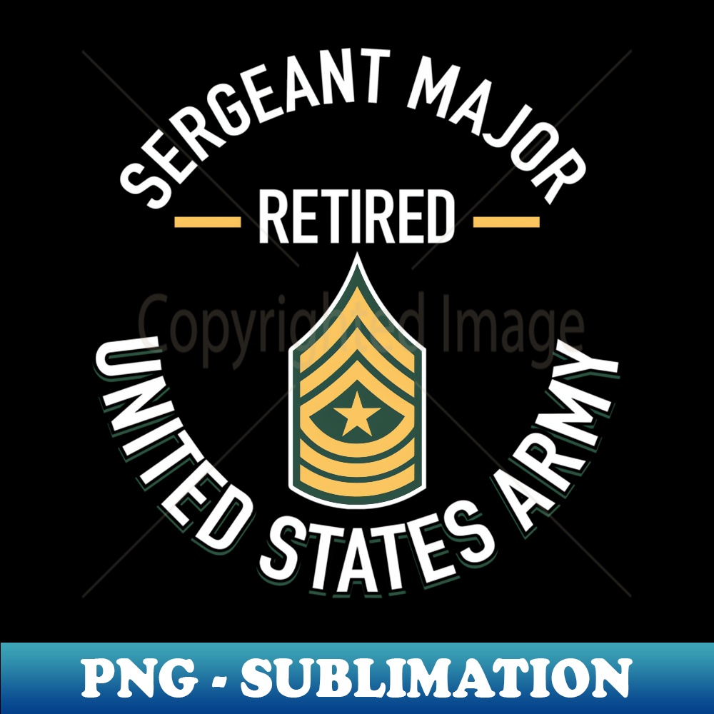 Sergeant Major SGM Retired Army Military Retirement s - Vint | Inspire ...