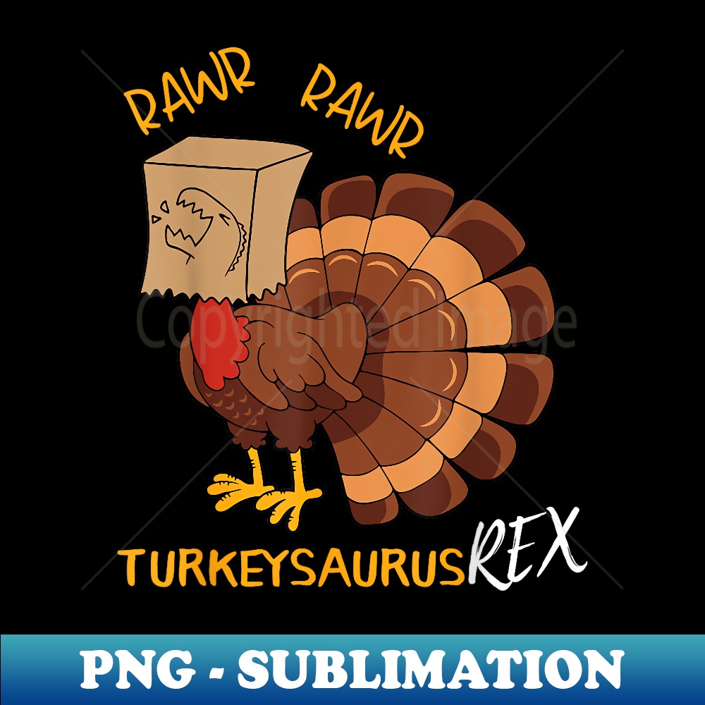 Turkey Saurus Rex Funny Turkey Fake T Rex Thanksgiving 1 - H | Inspire ...