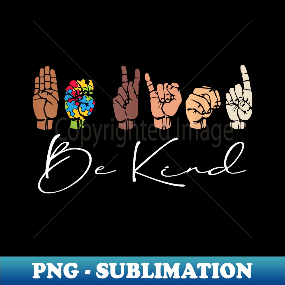 Be Kind, Teachers Interpreter ASL Sign Language Hand Talking | Inspire ...