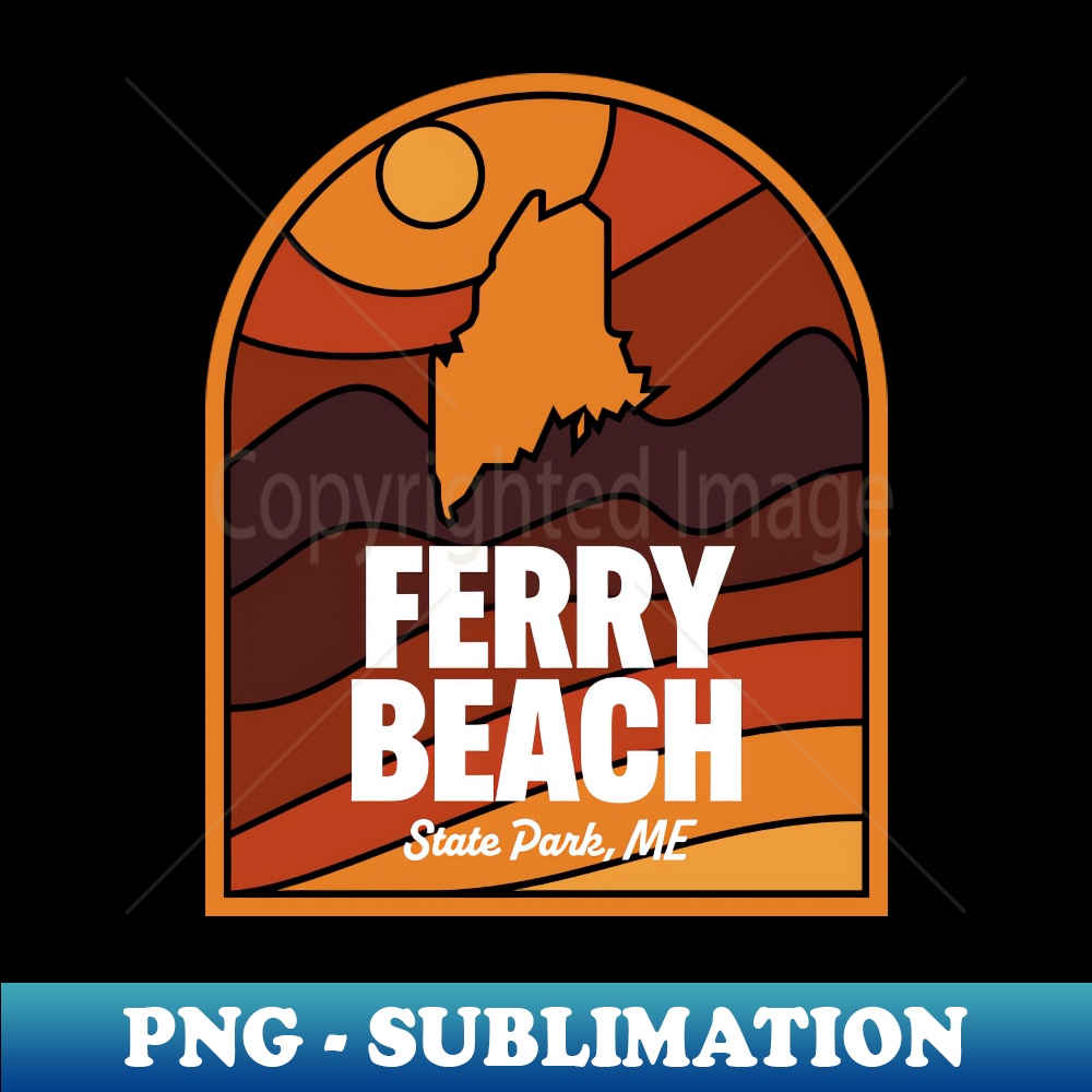 Ferry Beach State Park Maine - Signature Sublimation PNG Fil | Inspire ...