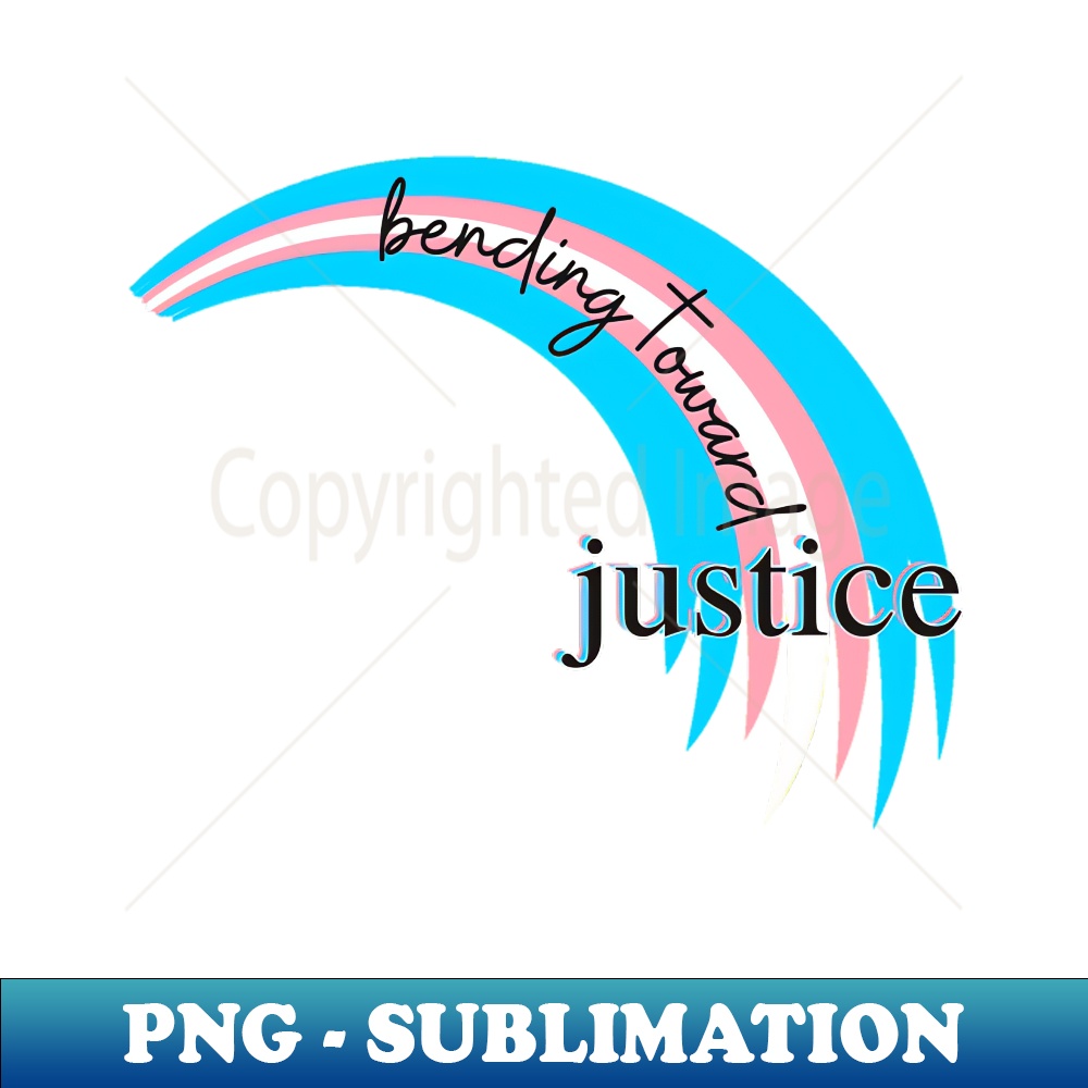 Bending Toward Justice - Trans Edition | Inspire Uplift