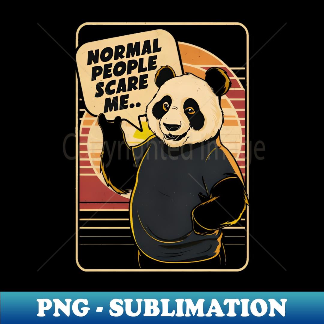 Normal people scare me - PNG Transparent Digital Download Fi | Inspire ...