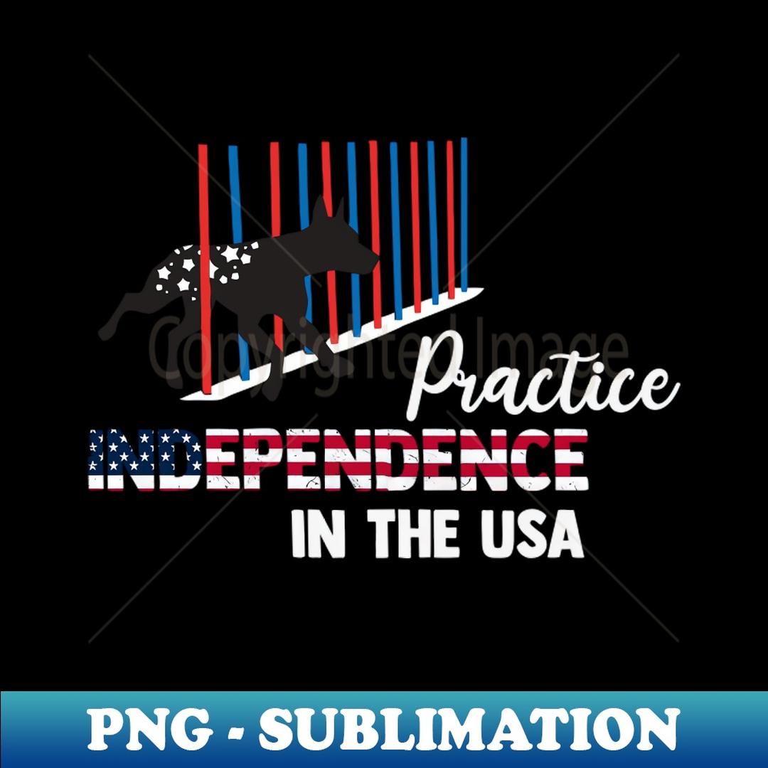 Practice INDEPENDENCE in the USA - PNG Sublimation Digital D | Inspire ...