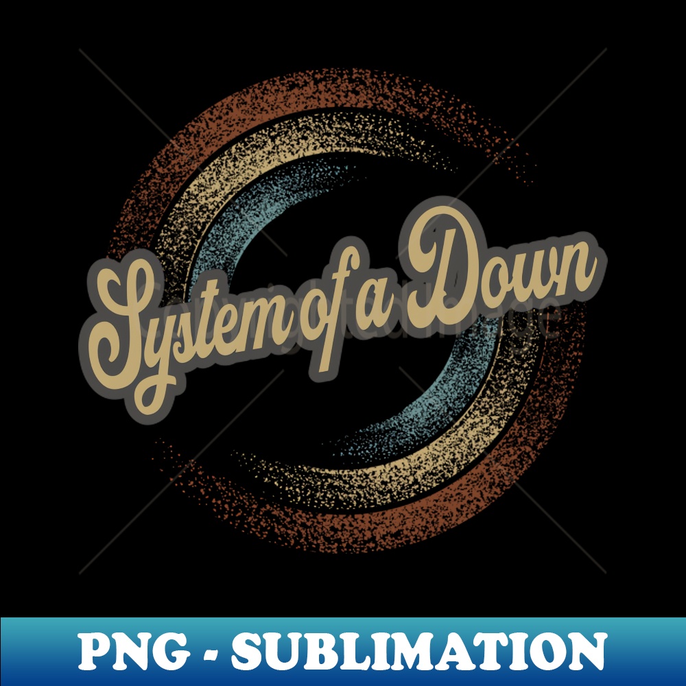 System of a Down Circular Fade - Elegant Sublimation PNG Dow | Inspire ...