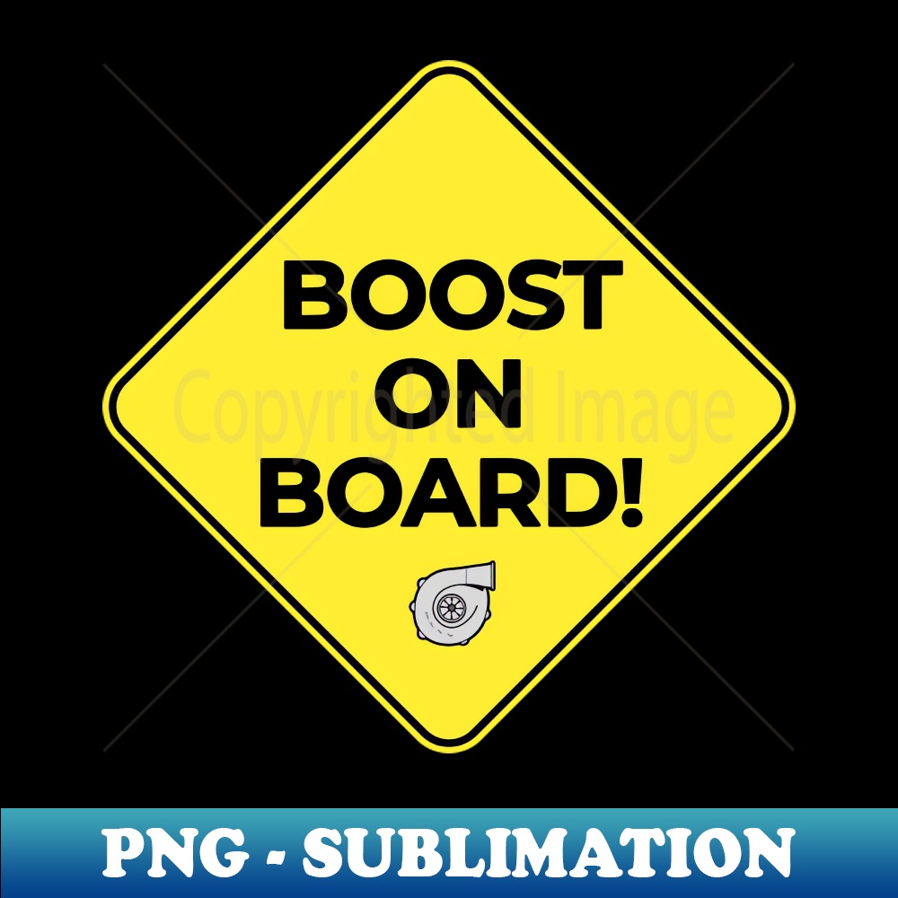 Boost On Board - Instant Sublimation Digital Download | Inspire Uplift