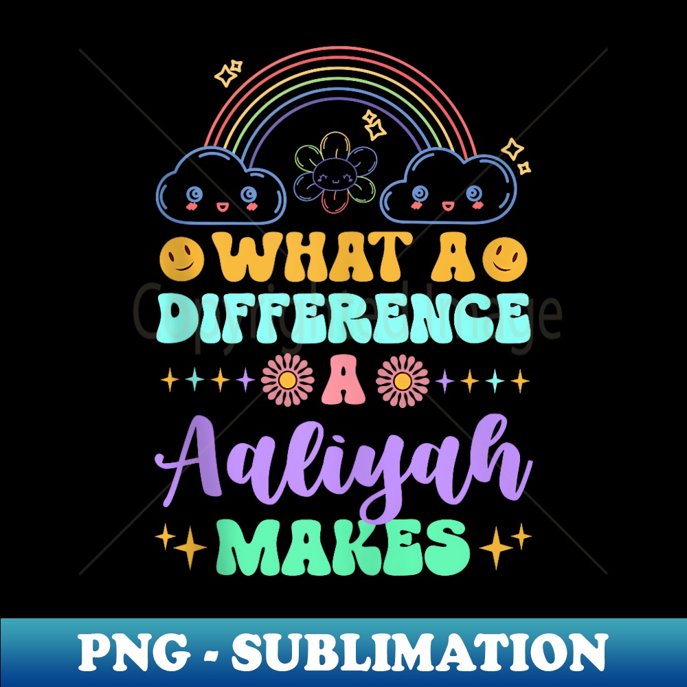 What A Difference A Aaliyah Makes - Signature Sublimation PN | Inspire ...