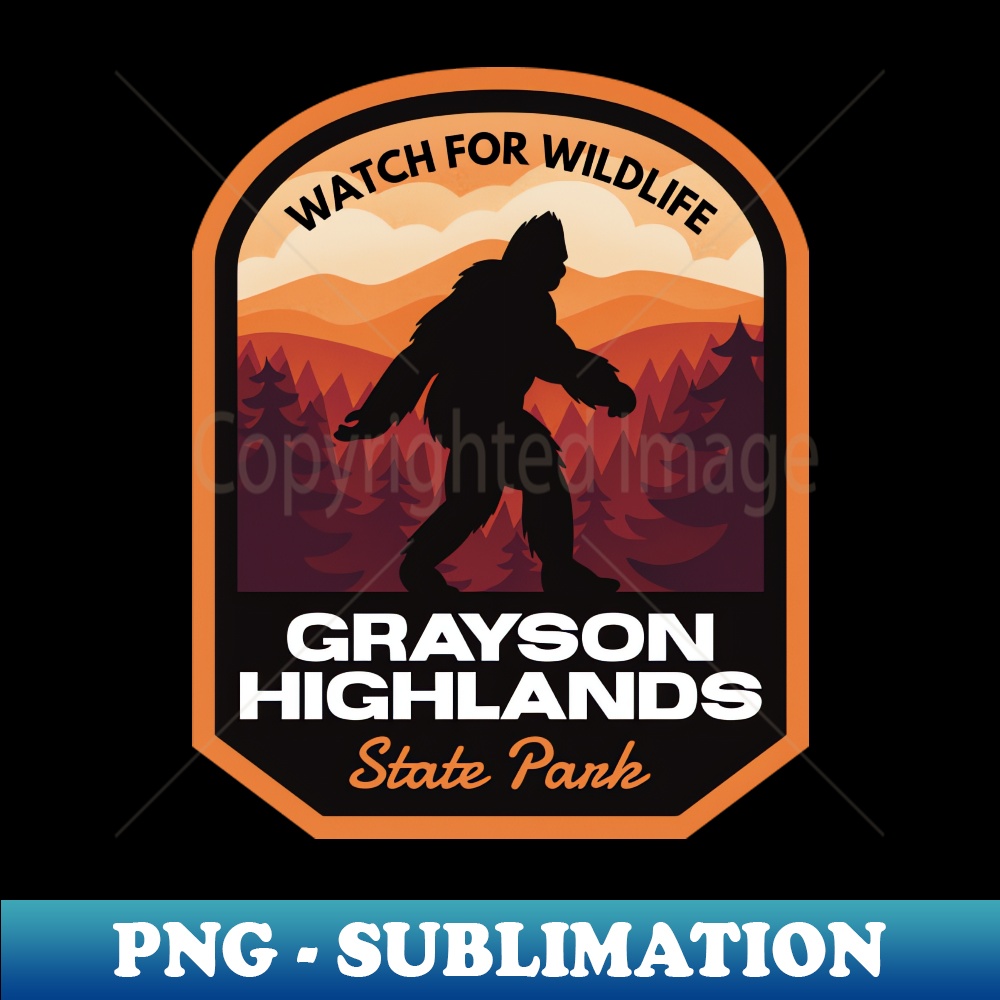 Grayson Highlands State Park Bigfoot - Premium PNG Sublimati | Inspire ...