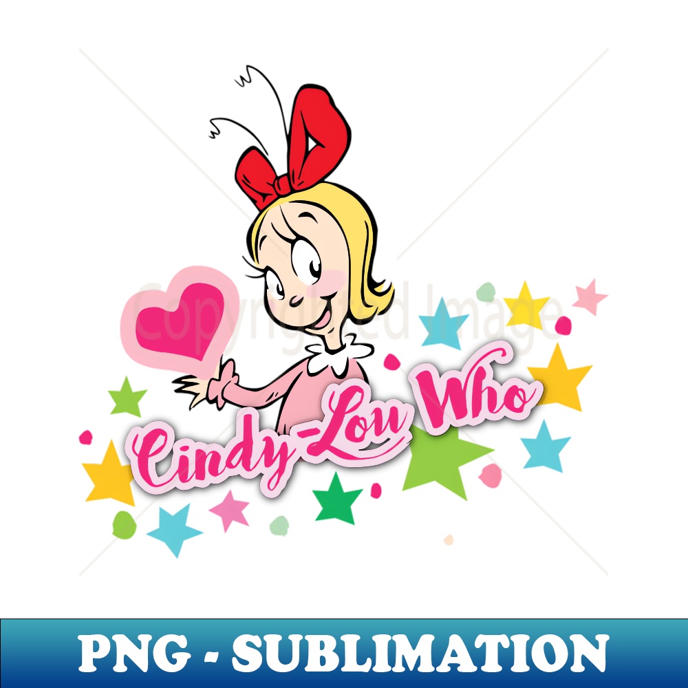 Dr. Seuss Sweet Cindy-Lou Who - Sublimation-Ready PNG File | Inspire Uplift