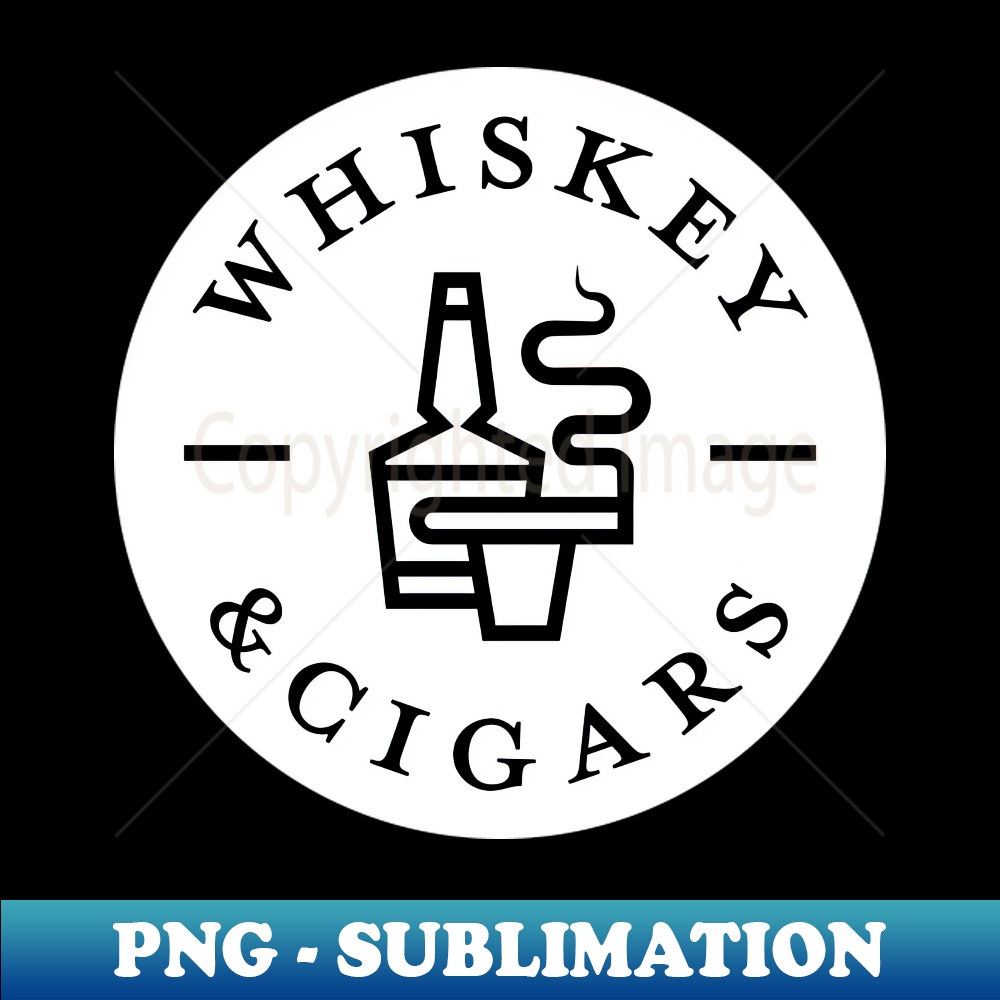 Whiskey u0026 Cigars - Artistic Sublimation Digital File | Inspire Uplift