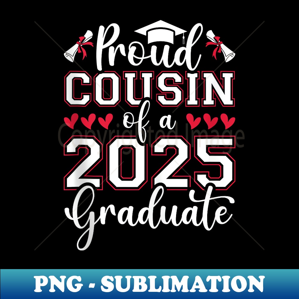 Proud Cousin Of A 2025 Graduate Senior Family Graduation - I | Inspire ...