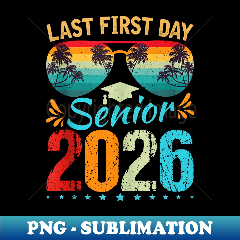 My Last First Day Senior 2026 Back To School Class of 2026 - | Inspire Uplift