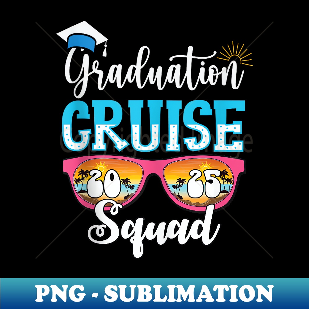 Graduation Cruise Squad Funny Cruising Graduation 2025 - Sub | Inspire ...