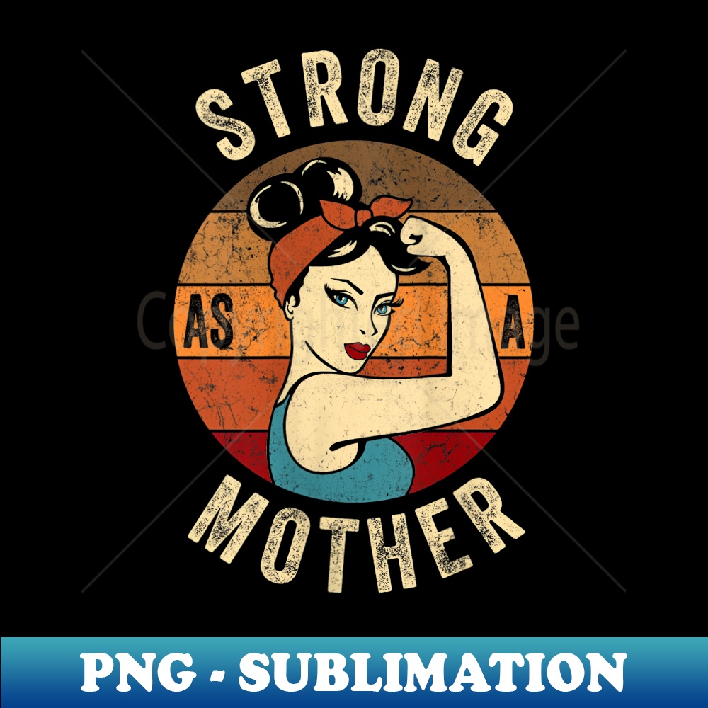 s Strong As A Mother Mom Girls Feminist Empower - Exclusive | Inspire ...