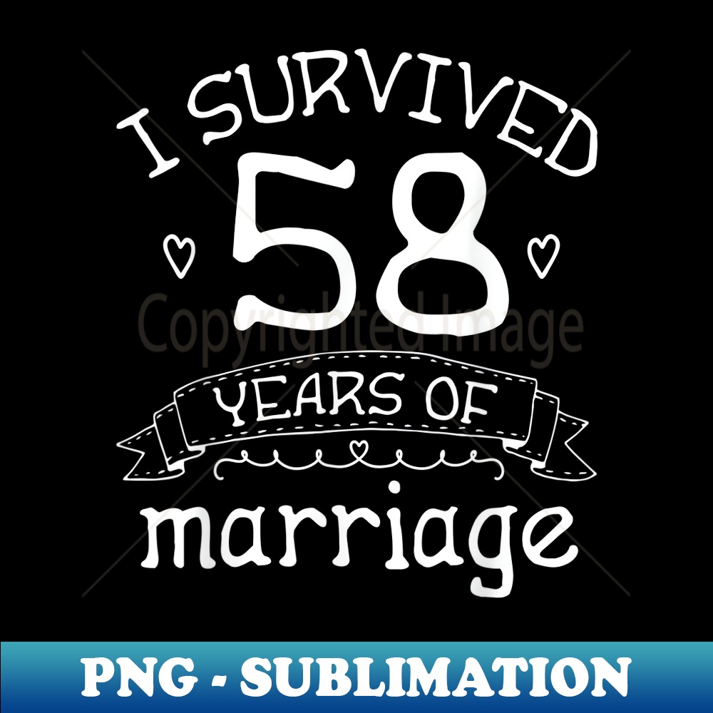 I Survived 58 Years of Marriage Couple 58th Anniversary - Vi | Inspire ...