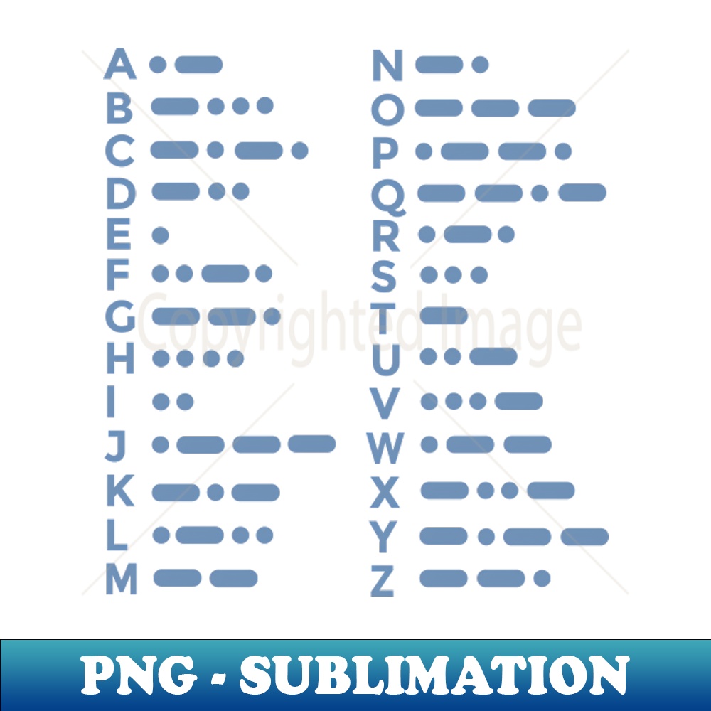Morse Code Alphabet Design - Stylish Sublimation Digital Dow | Inspire ...