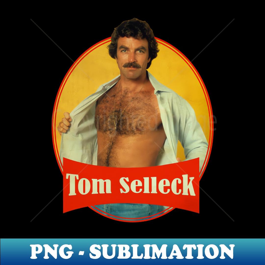 Tom Selleck is the Daddy Vintage - Exclusive Sublimation Dig | Inspire ...