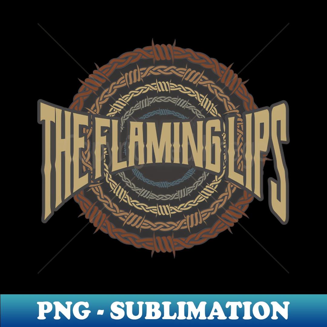 The Flaming Lips Barbed Wire - Modern Sublimation PNG File | Inspire Uplift