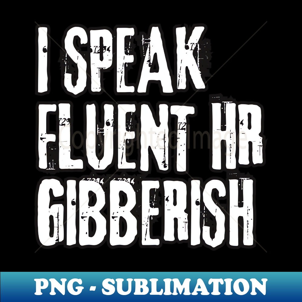 HR Memes Funny T-shirt Sticker Sticker - Instant Sublimation | Inspire ...