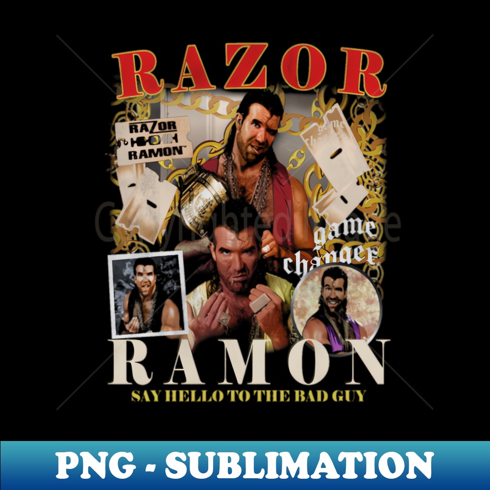 Razor Ramon Say Hello To The Bad Guy - Stylish Sublimation D | Inspire ...