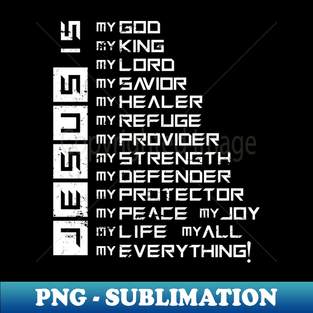 Jesus Is Jesus Christ - Trendy Sublimation Digital Download | Inspire ...