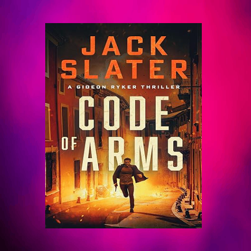 Code of Arms Gideon Ryker Book 1 by Jack Slater | Inspire Uplift