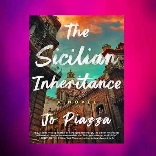 The Sicilian Inheritance by Jo Piazza - Inspire Uplift