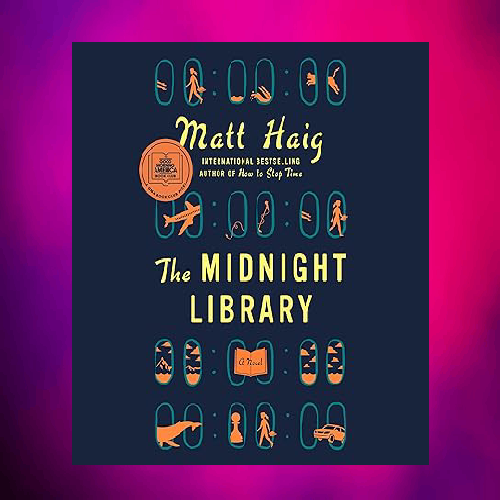 The Midnight Library by Matt Haig - Inspire Uplift