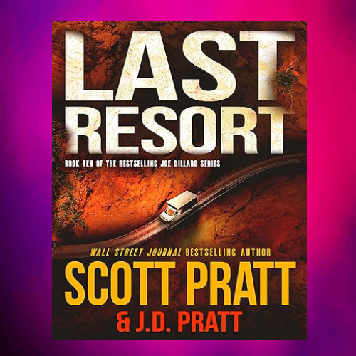 Last Resort: A New Joe Dillard Novel -Joe Dillard Series Boo | Inspire ...