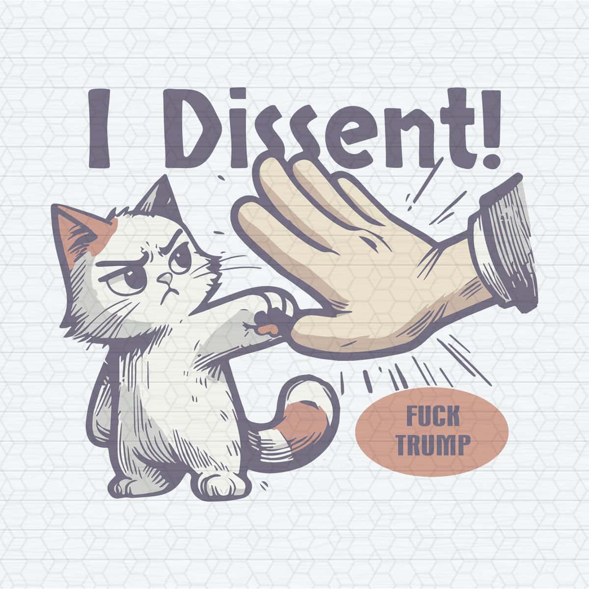 I Dissent Fuck Trump Anti Supreme Court SVG | Inspire Uplift