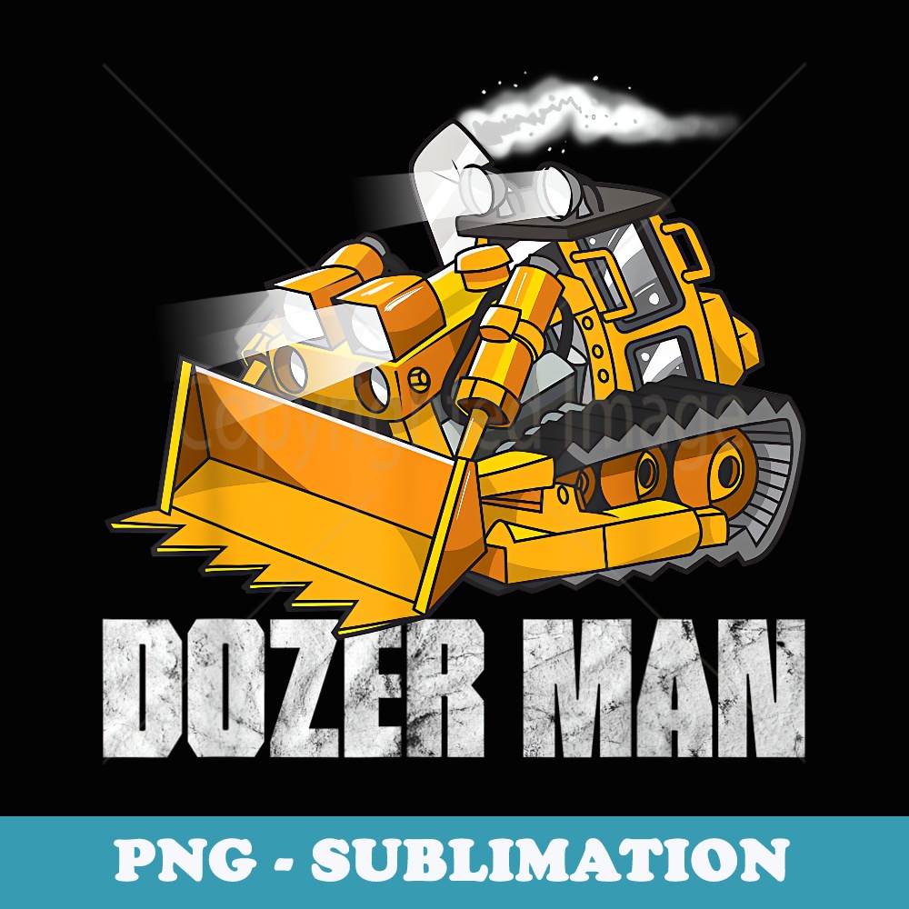 Dozer Man Bulldozer Operator Heavy Equipment - Digital Subli | Inspire ...