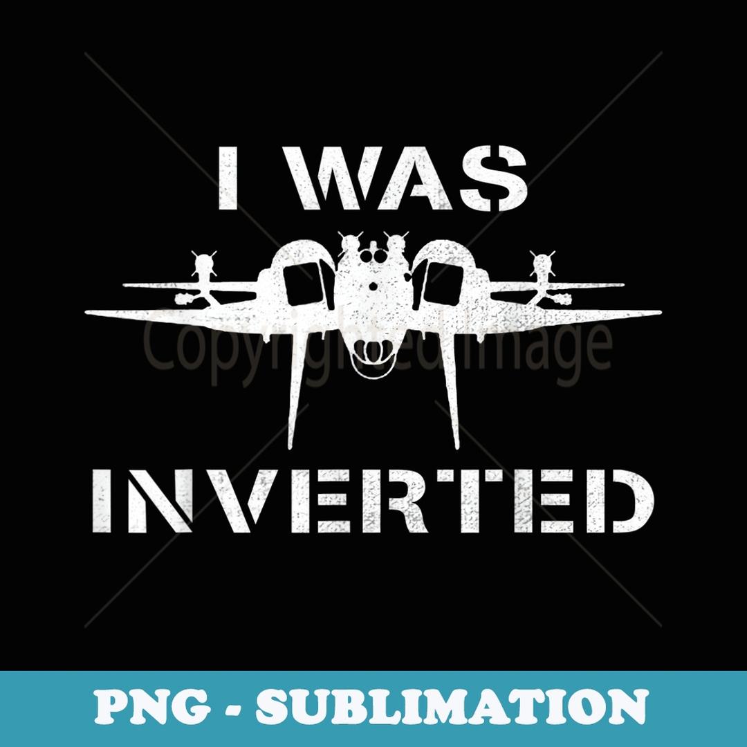 I was Inverted Funny Fighter Jet Pilot Upside Down Parody - | Inspire ...