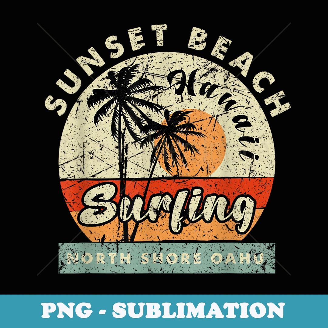 Sunset Beach Surf Oahu Hawaii Beach North Shore Vintage - Tr | Inspire ...