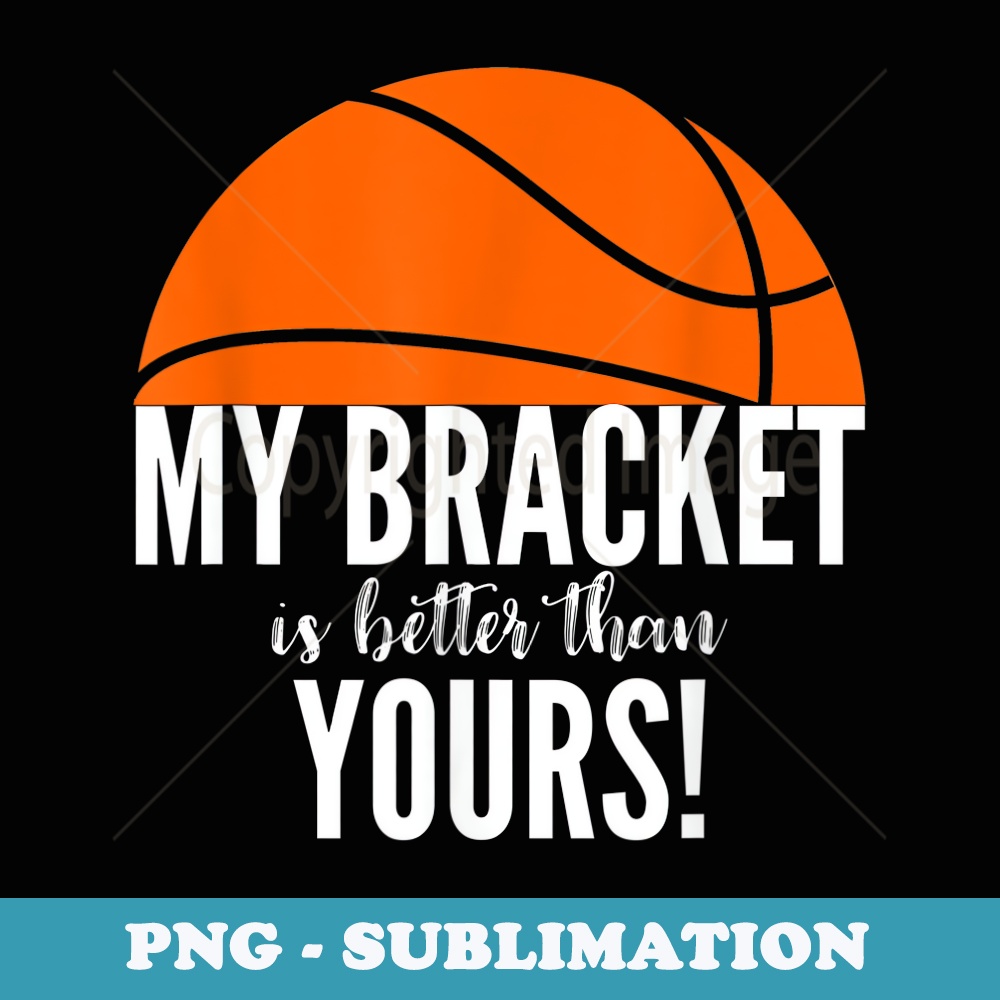 Funny Bracket Basketball for College Sports - PNG Transparen | Inspire ...
