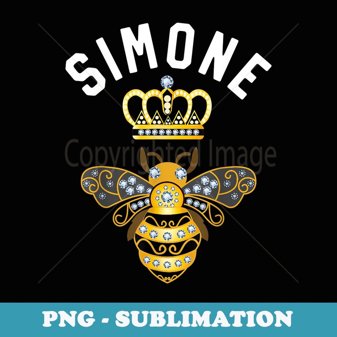 Simone Name Simone Birthday s Queen Crown Bee Simone - Subli | Inspire ...