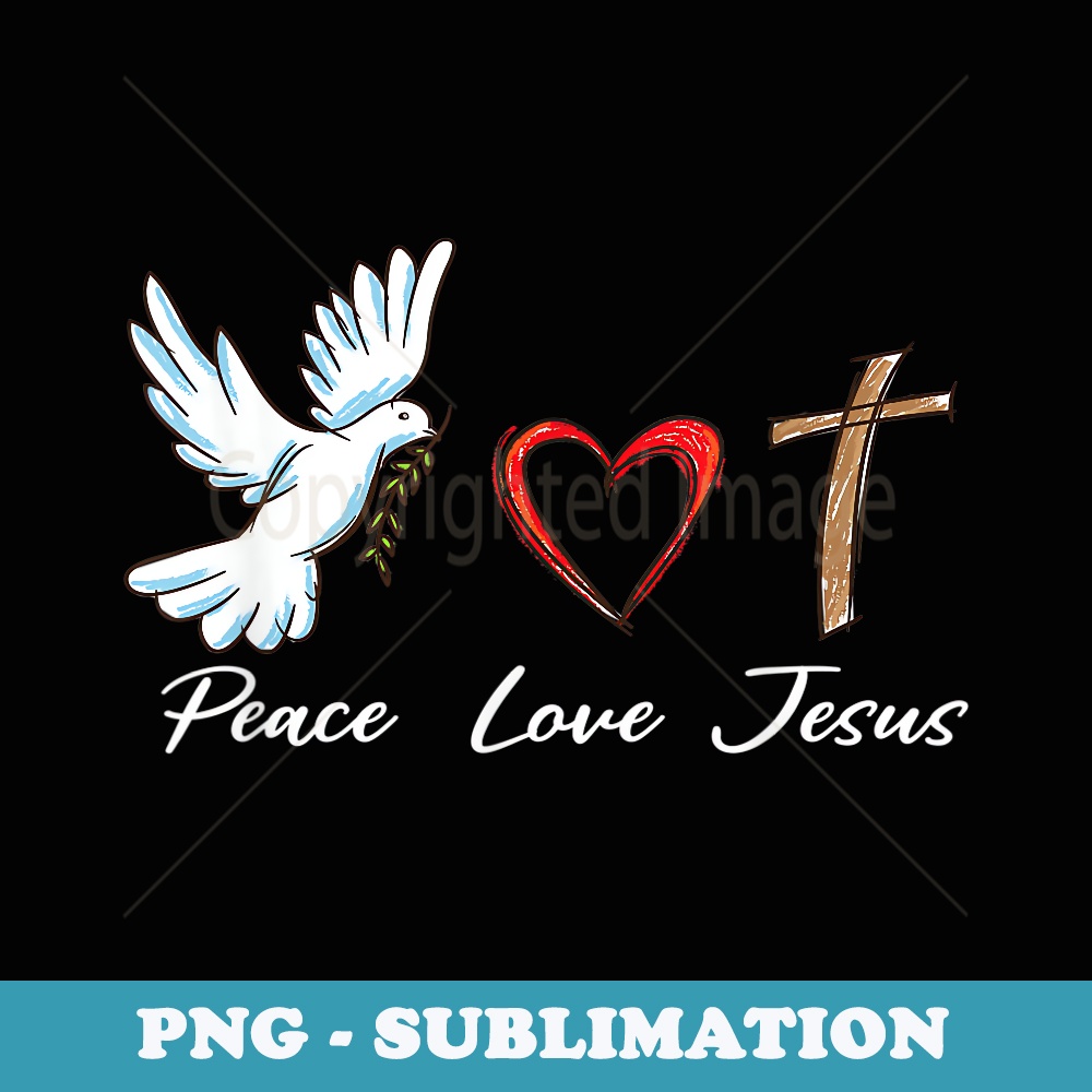 Peace Love Jesus Cute Dove Christian Cross & Faith God - Art | Inspire ...