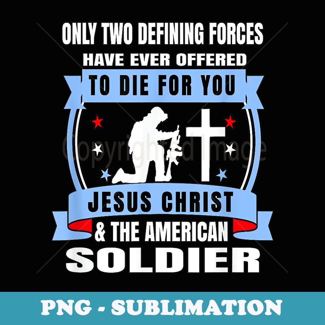 Two Defining Forces Jesus Christ & The American Soldier - Si | Inspire ...