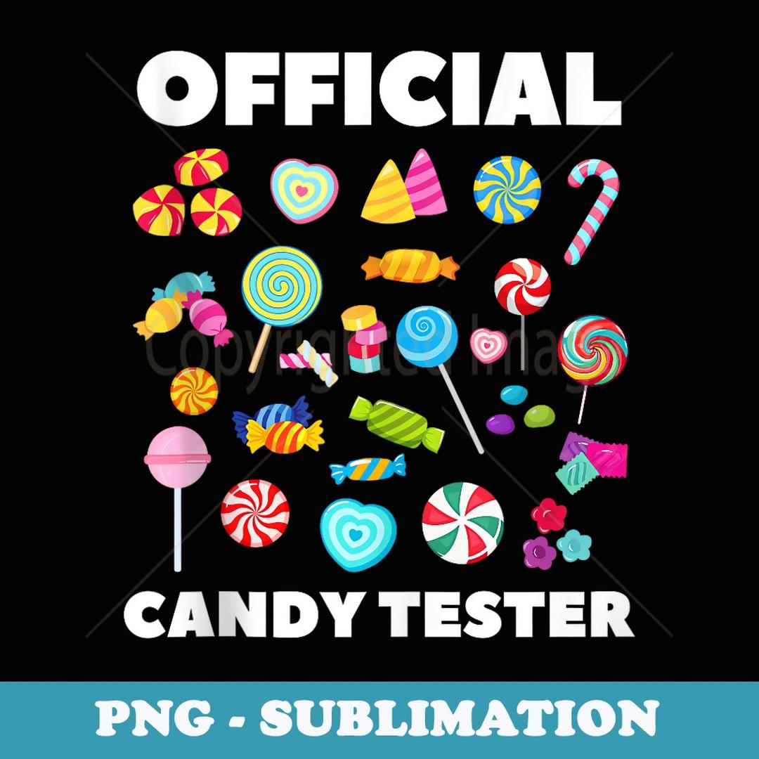 Official Candy Tester Lollipop Sweets Lover Party - Sublimat | Inspire ...
