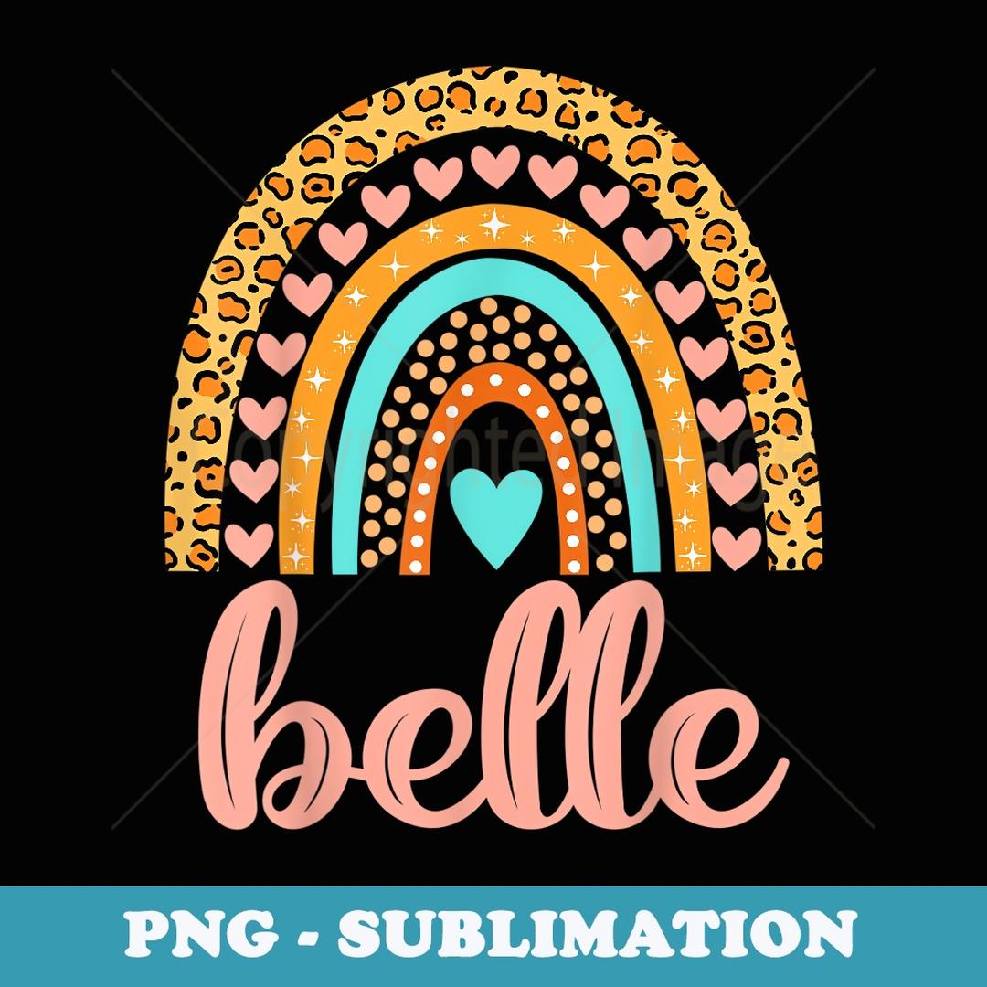 Belle Belle Name Birthday - Special Edition Sublimation PNG | Inspire ...