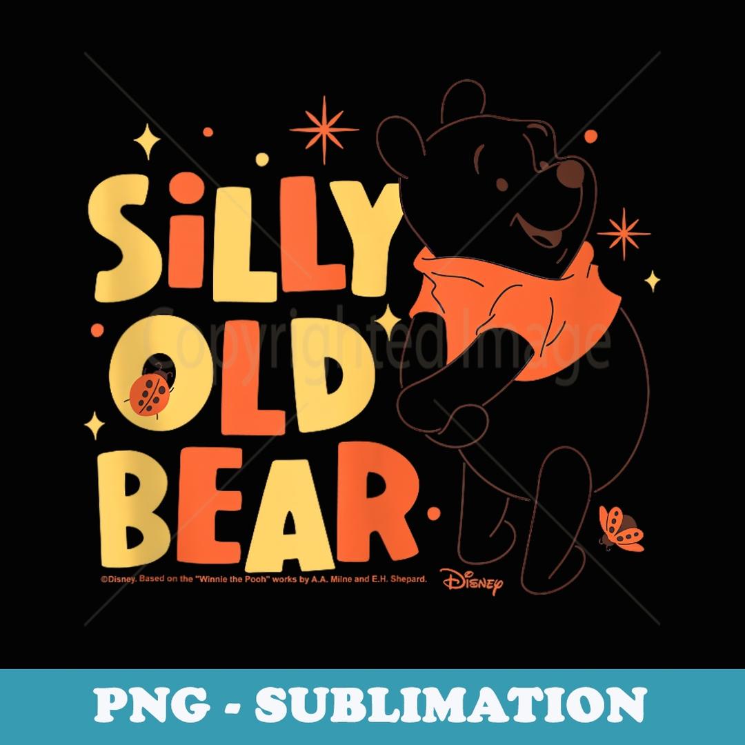 Winnie the Pooh - Silly Old Bear | Inspire Uplift