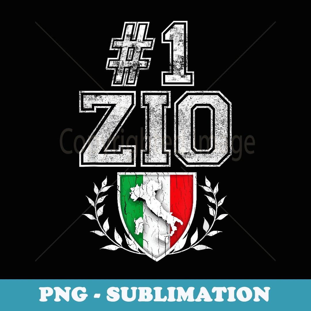 Number One Zio! Italian Uncle - PNG Sublimation Digital Down | Inspire ...