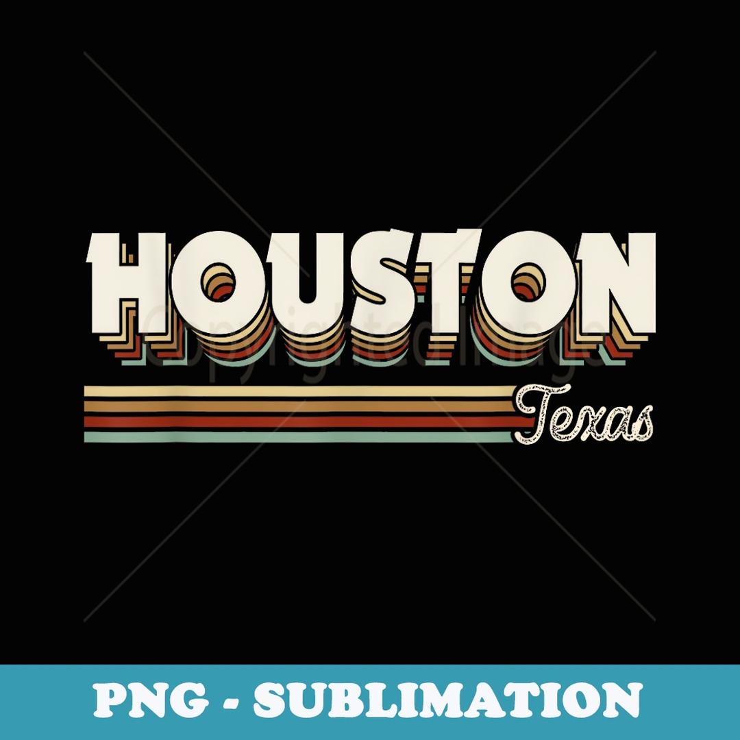 Retro Houston Texas TX Souvenirs s - PNG Transparent Sublima | Inspire ...