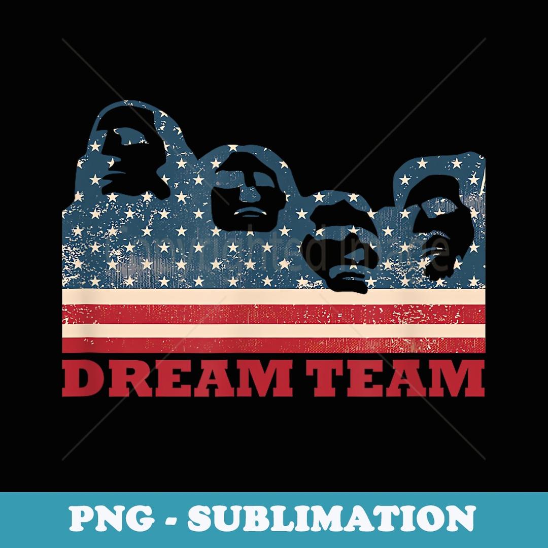 Mount Rushmore Dream Team - High-Resolution PNG Sublimation | Inspire ...