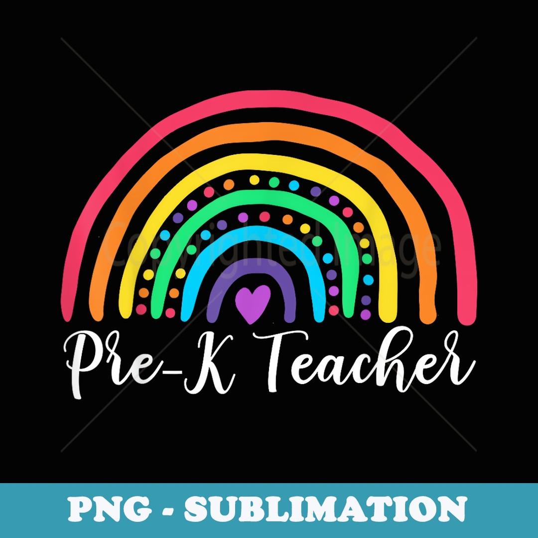 Cute Rainbow Pre-K Teacher Back To School Teacher - PNG Tran | Inspire ...
